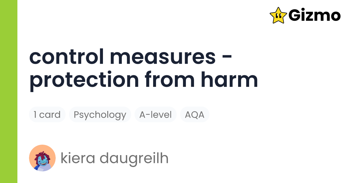 Control Measures - Protection from Harm | Flashcards