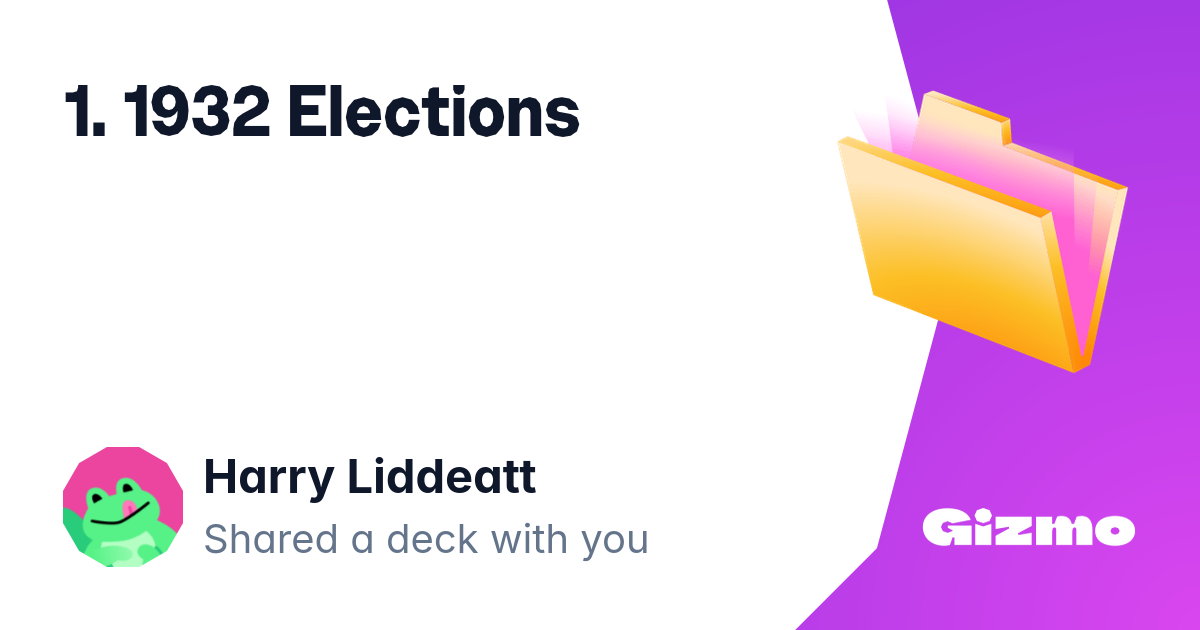 1. 1932 Elections | Flashcards