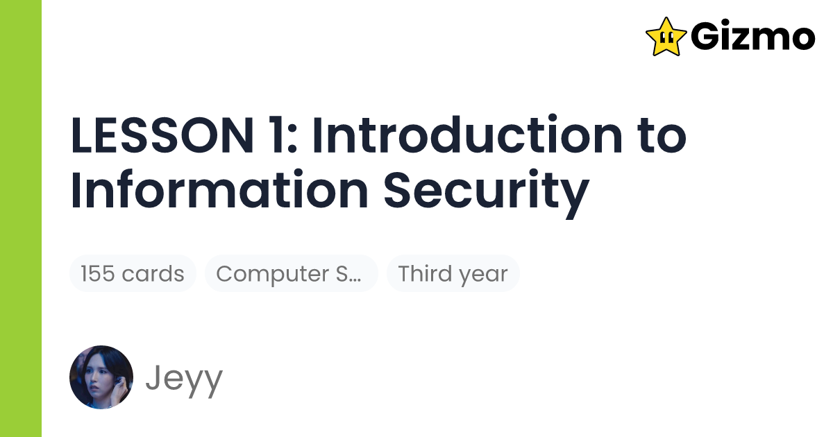 Lesson 1: Introduction to Information Security | Flashcards