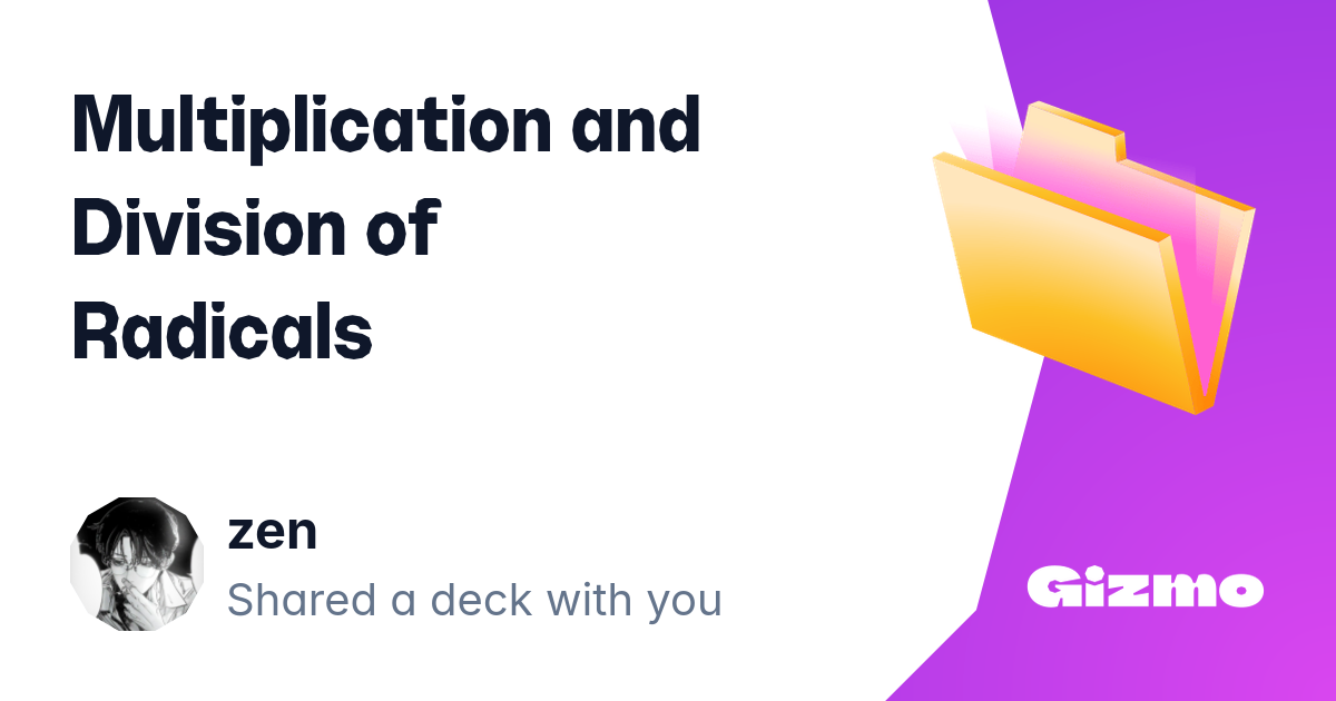 Multiplication and Division Of Radicals | Flashcards