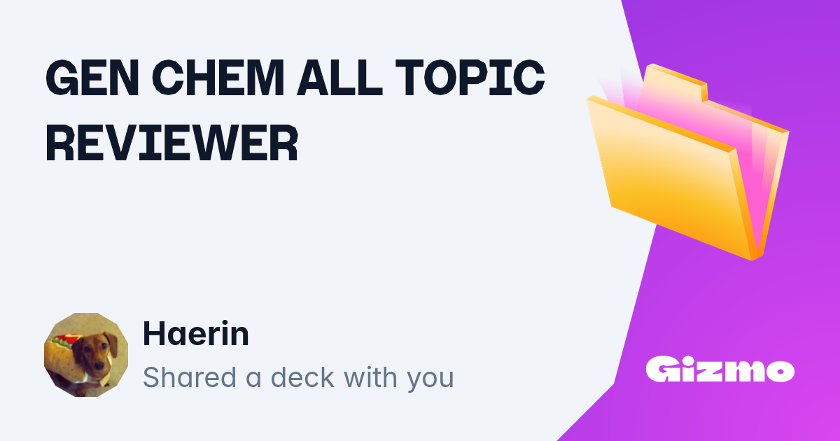 Gen Chem All Topic Reviewer | Flashcards