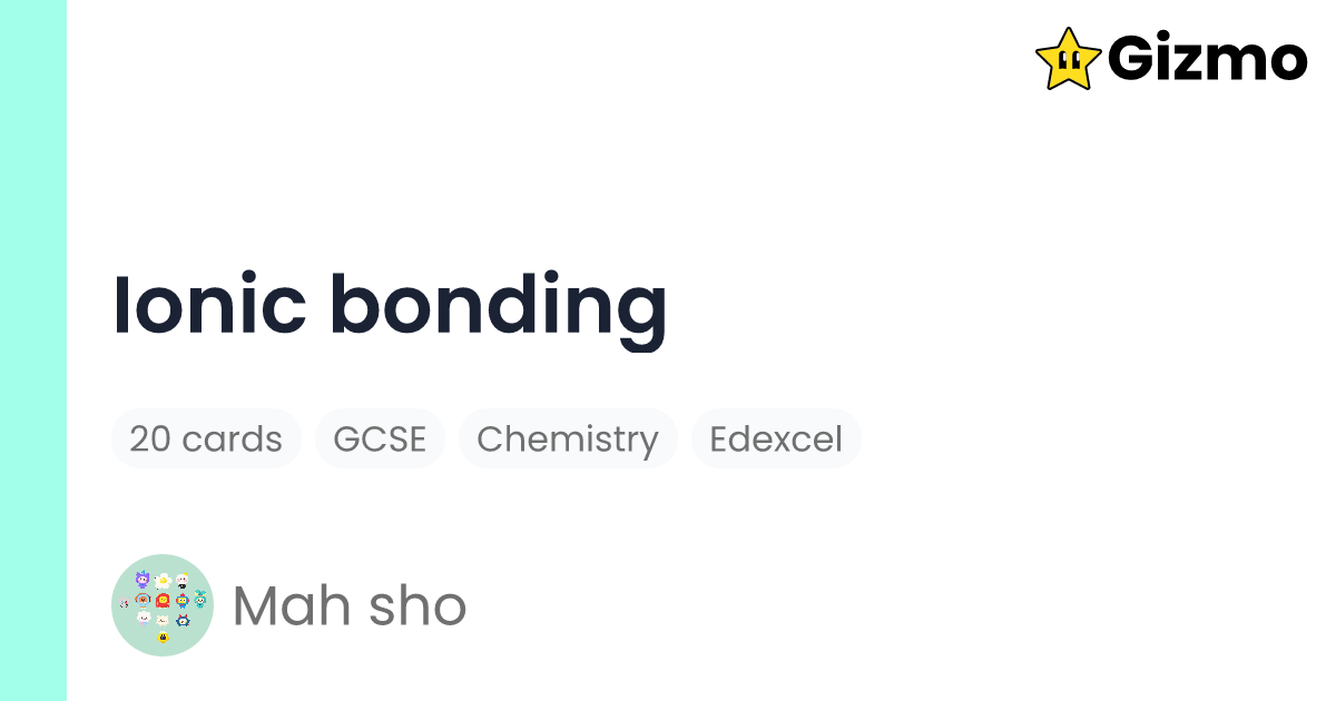Ionic Bonding | Flashcards