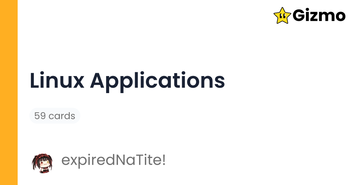 Linux Applications | Flashcards