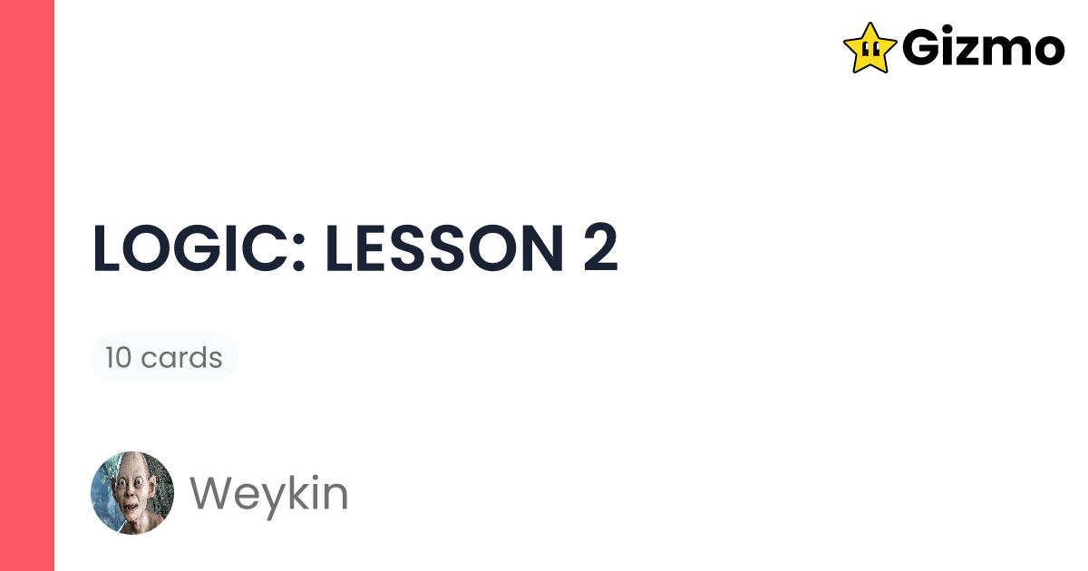 Logic: Lesson 2 | Flashcards