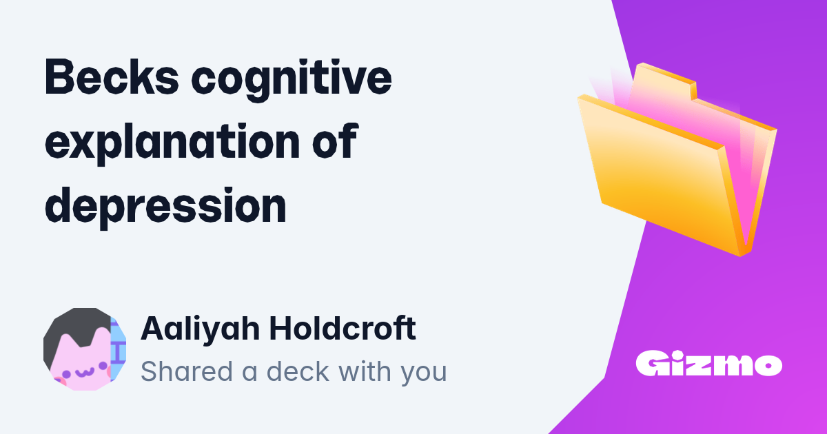 Becks Cognitive Explanation Of Depression | Flashcards
