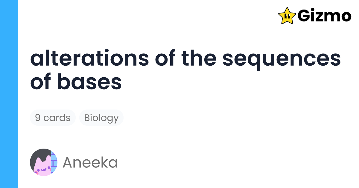 Alterations Of the Sequences Of Bases | Flashcards