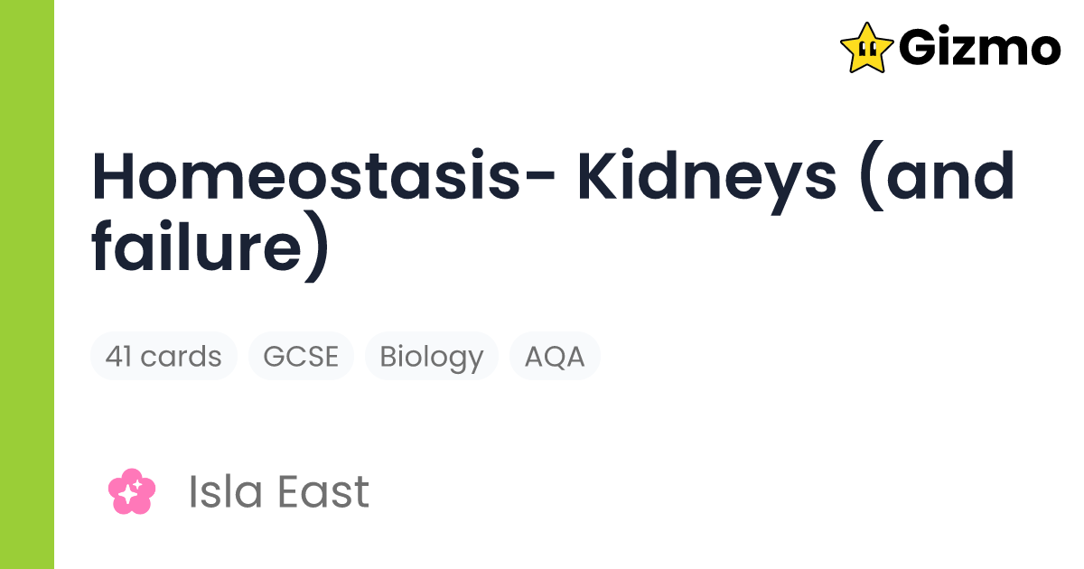 Homeostasis- Kidneys (and Failure) | Flashcards
