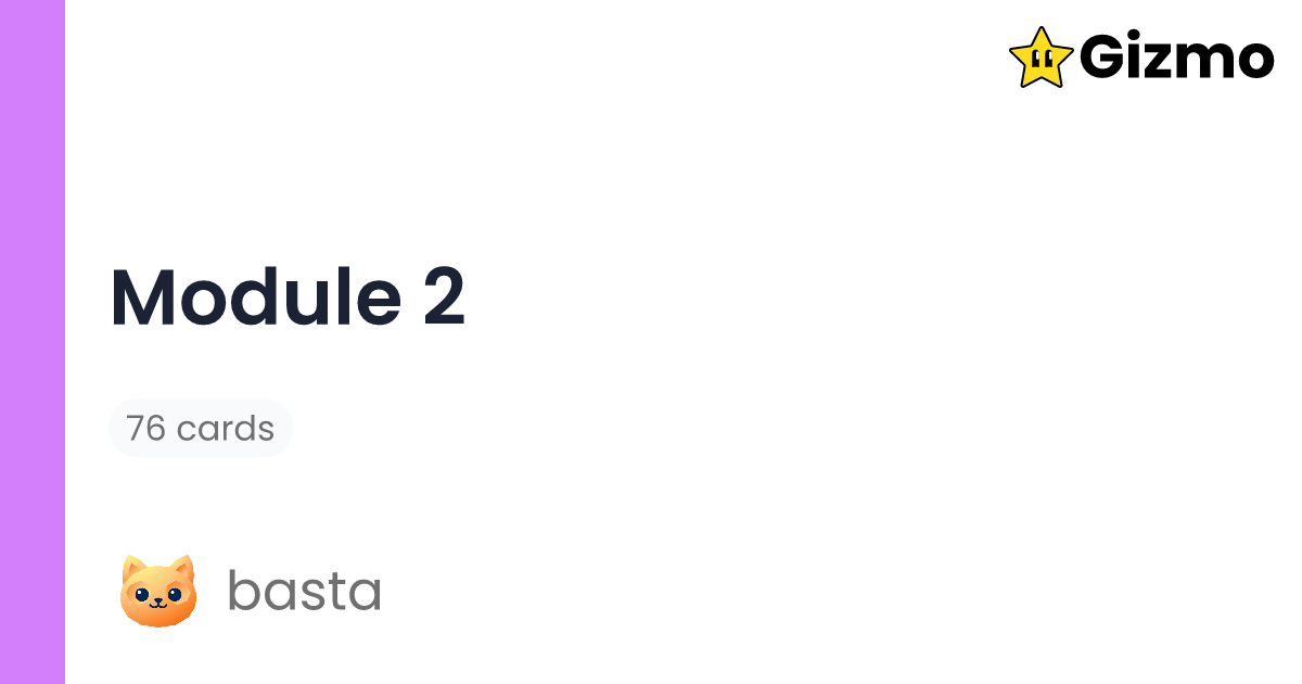 Module 2 | Flashcards