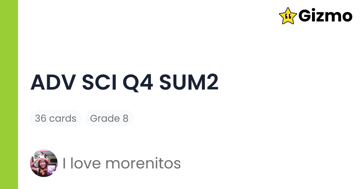 Adv Sci Q4 Sum2 | Flashcards