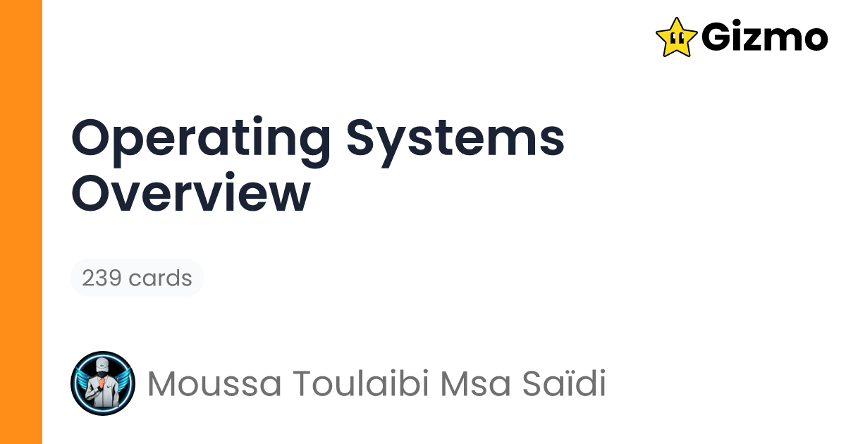 Operating Systems Overview | Flashcards