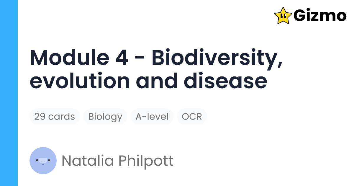 Module 4 - Biodiversity, Evolution and Disease | Flashcards