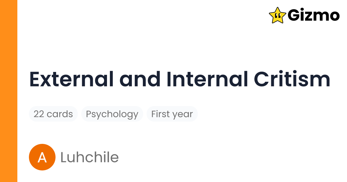 External and Internal Critism | Flashcards