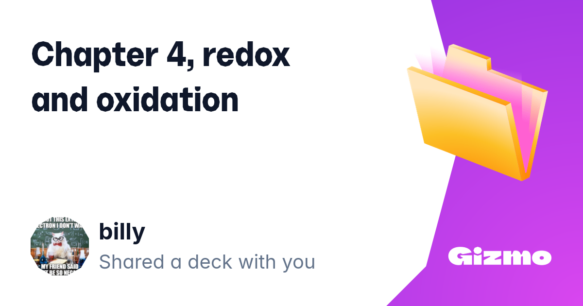 Chapter 4, Redox and Oxidation | Flashcards