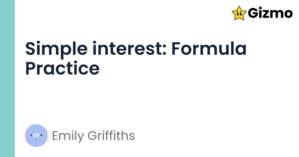 Simple Interest: Formula Practice | Flashcards