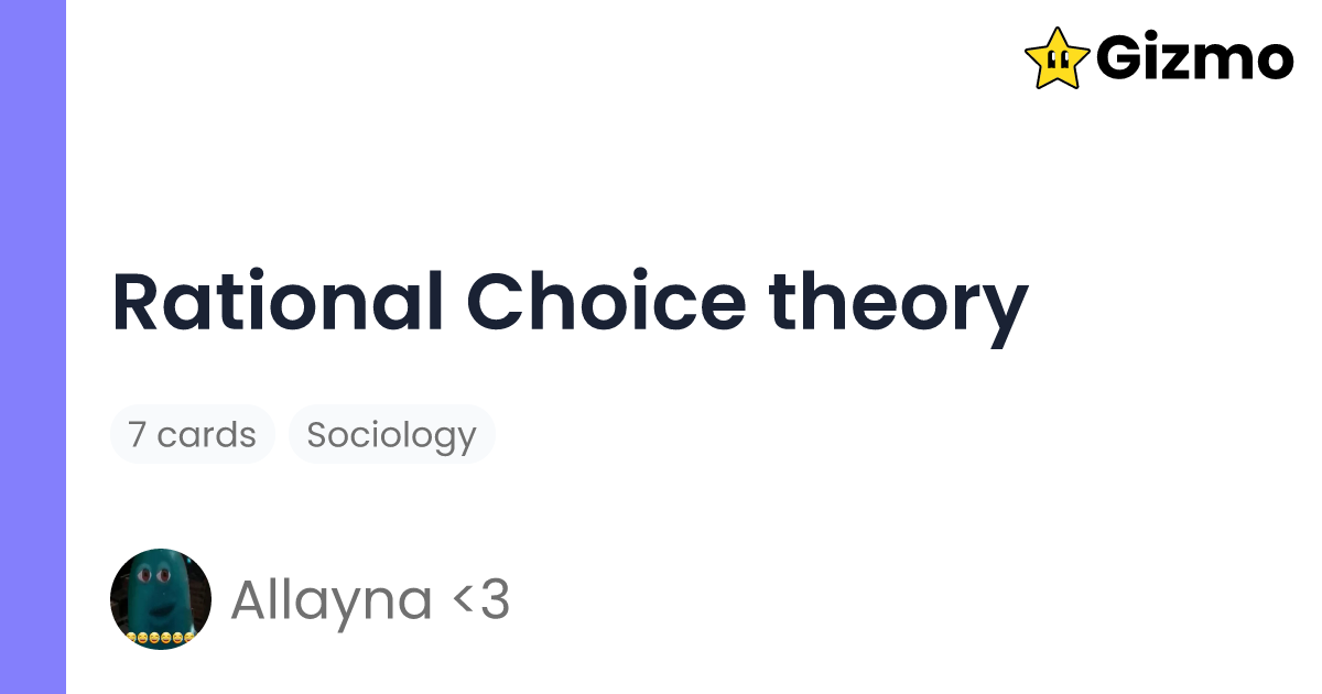 Rational Choice Theory | Flashcards