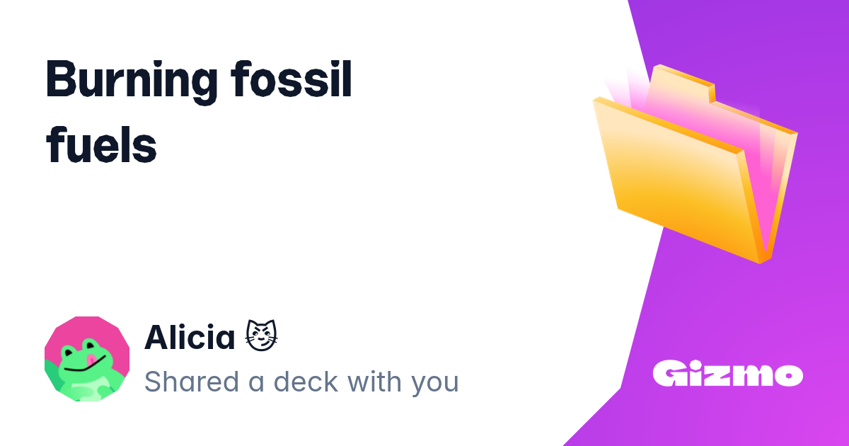 Burning Fossil Fuels | Flashcards
