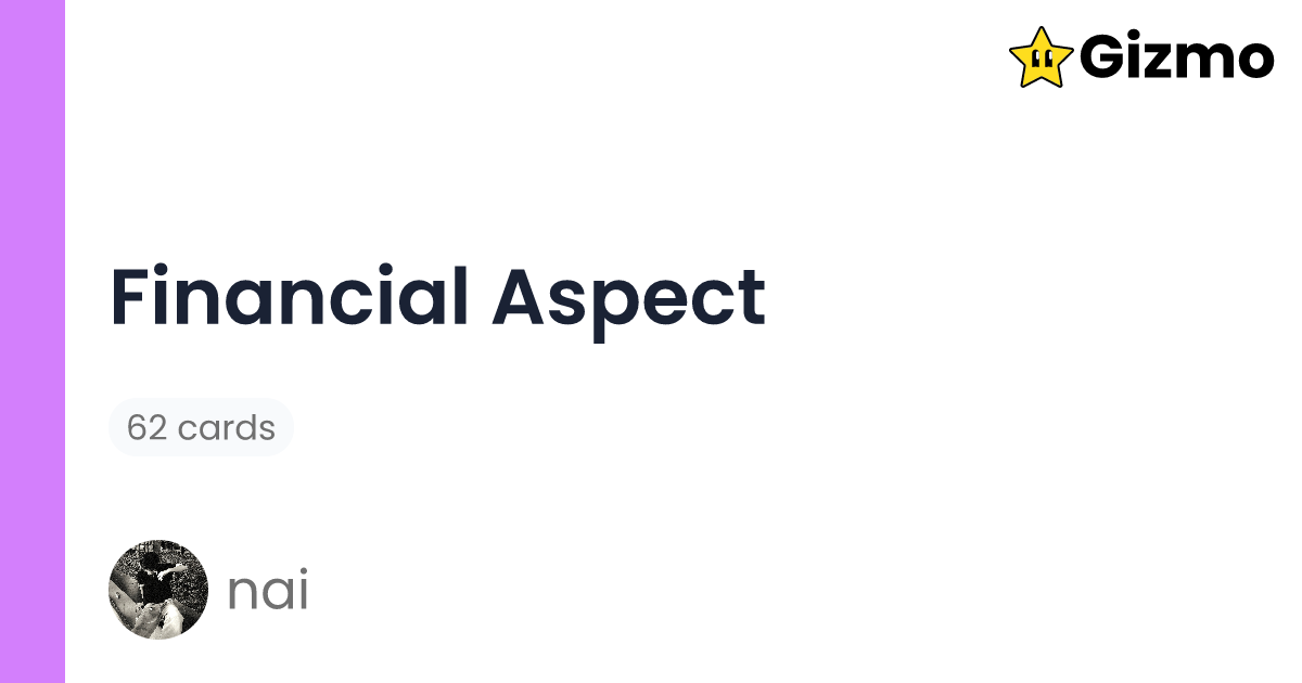 Financial Aspect | Flashcards