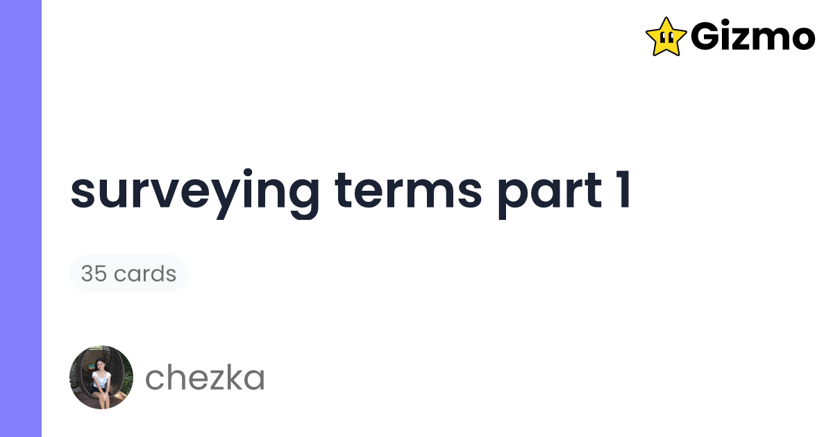Surveying Terms Part 1 | Flashcards