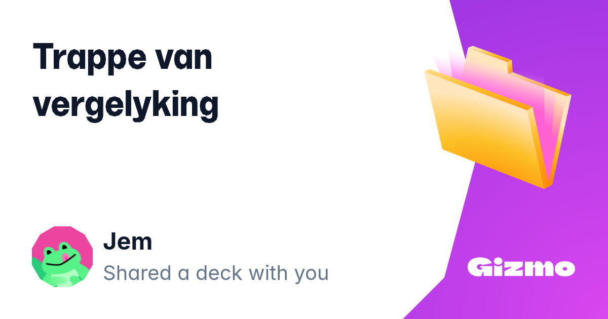 Trappe Van Vergelyking | Flashcards