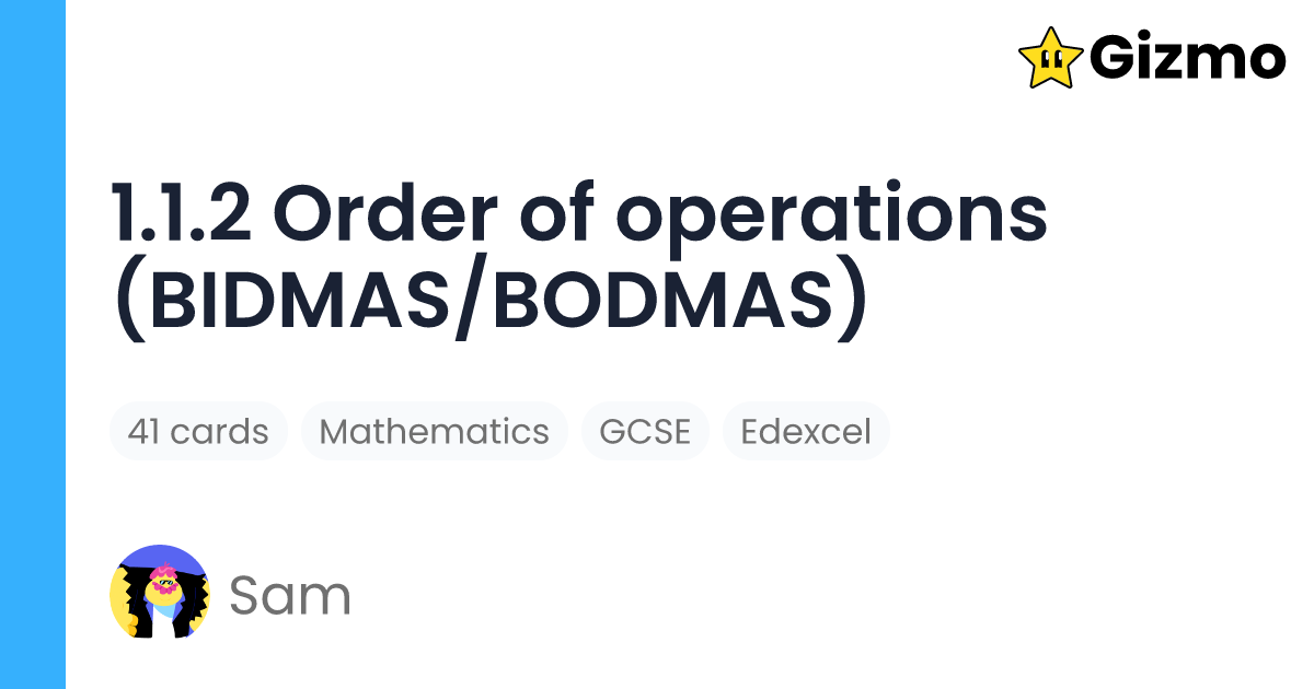 1.1.2 Order Of Operations (bidmas/bodmas) | Flashcards