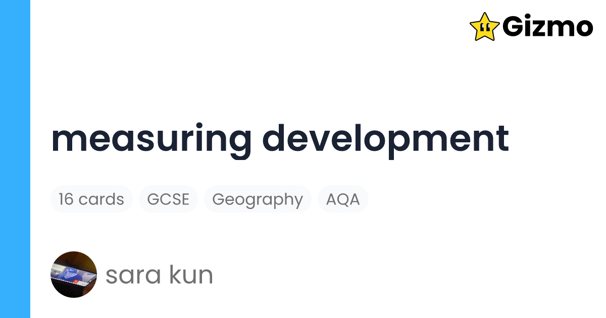 Measuring Development | Flashcards