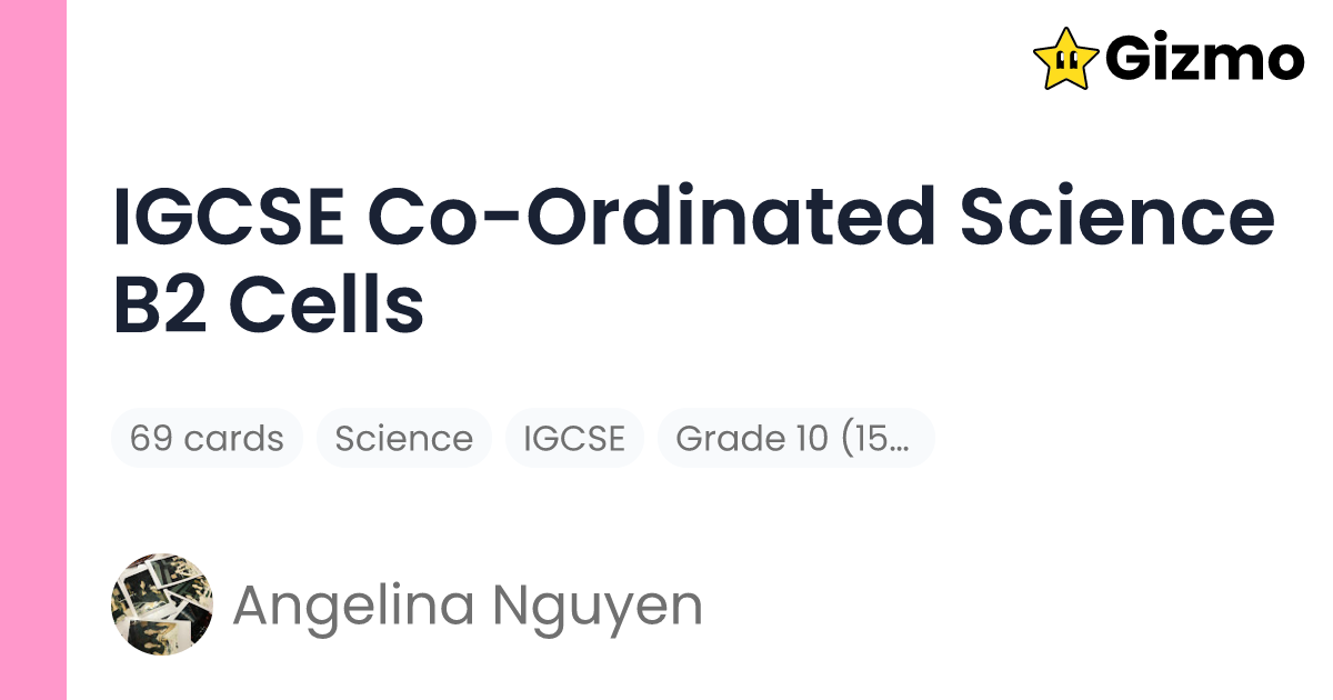 Igcse Co-ordinated Science B2 Cells | Flashcards