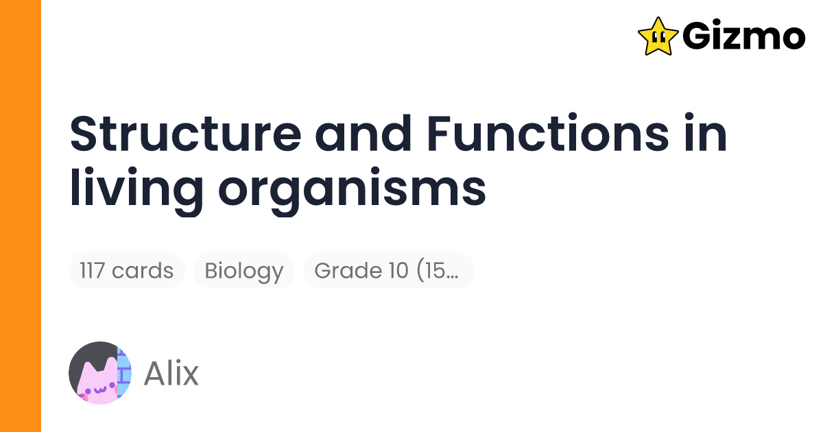 Structure and Functions in Living Organisms | Flashcards