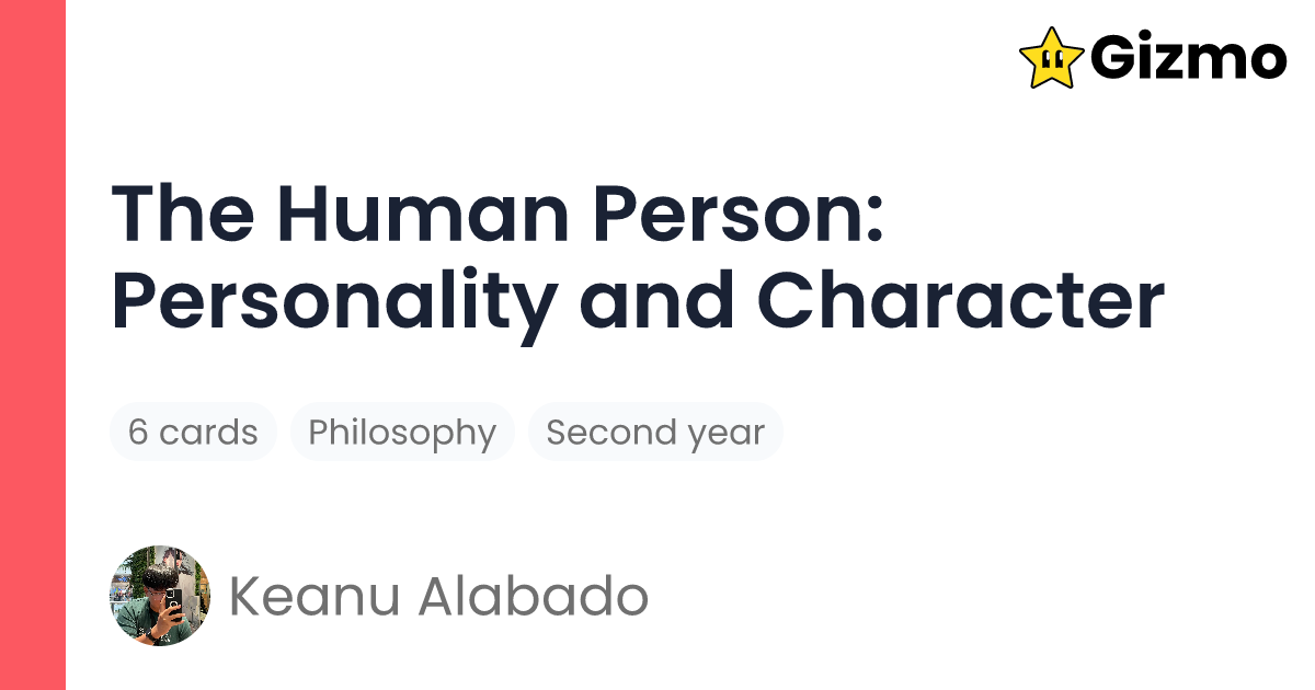 The Human Person: Personality and Character | Flashcards