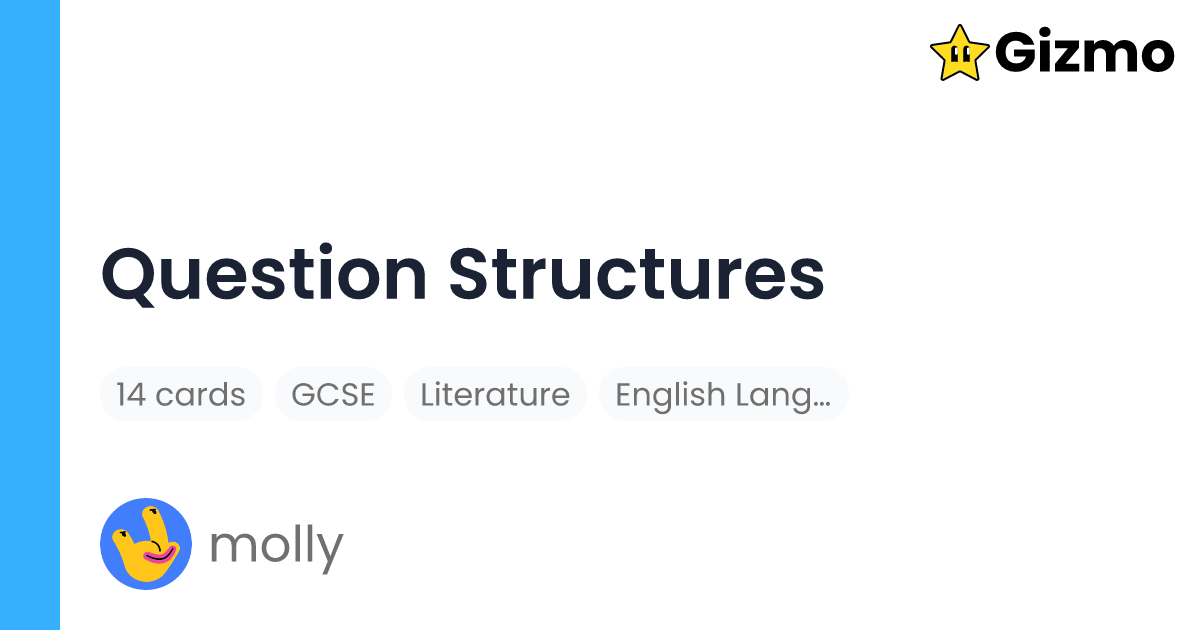 Question Structures | Flashcards