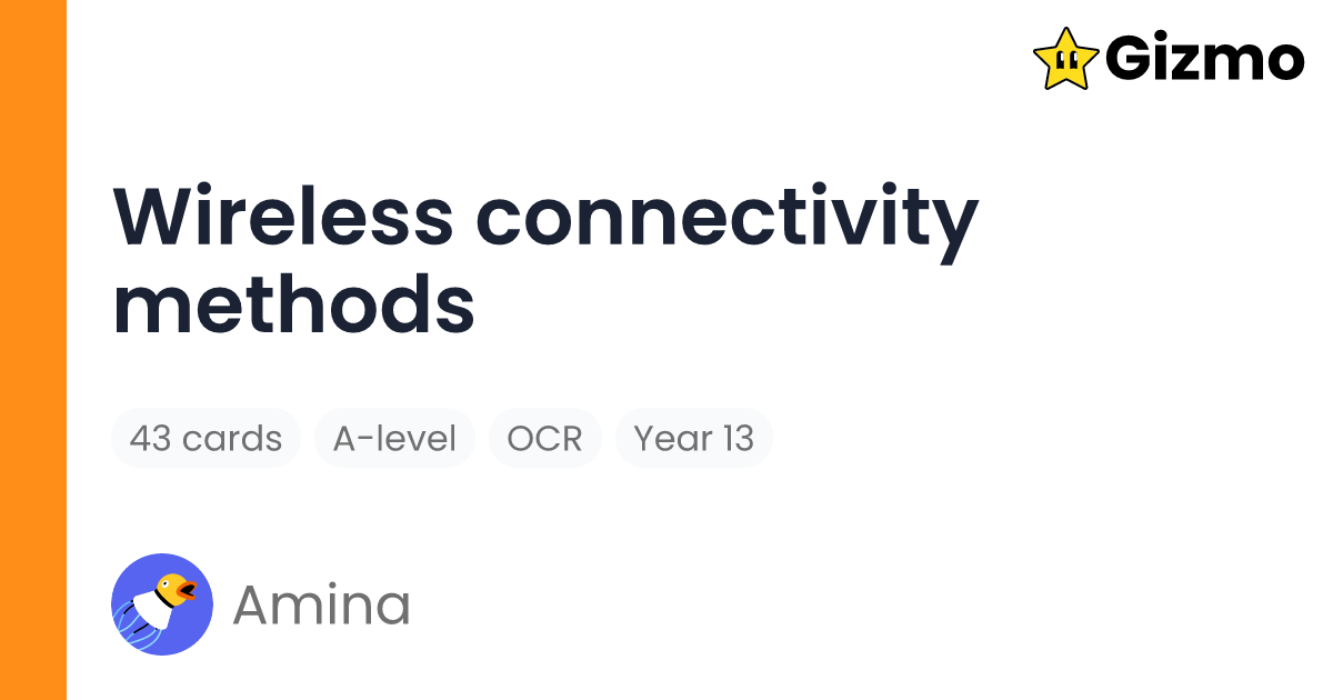 Wireless Connectivity Methods | Flashcards