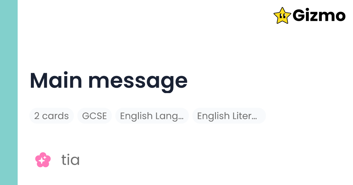 Main Message | Flashcards