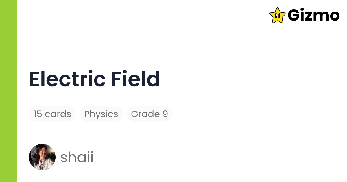 Electric Field | Flashcards