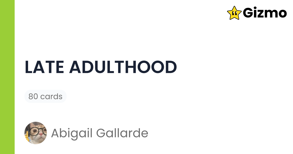 Late Adulthood | Flashcards