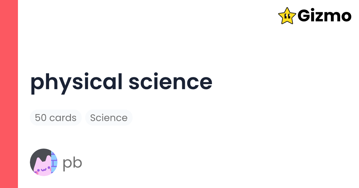 Physical Science | Flashcards