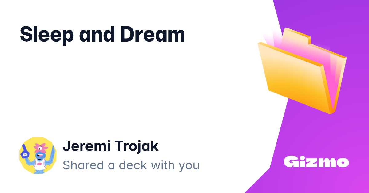Sleep and Dream | Flashcards
