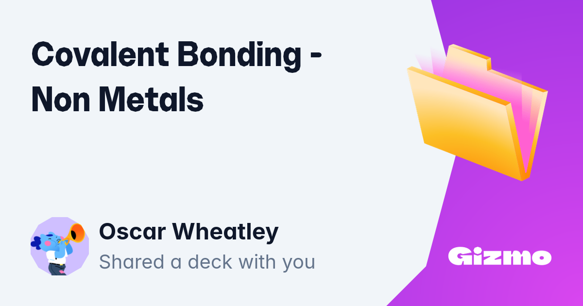 Covalent Bonding - Non Metals | Flashcards