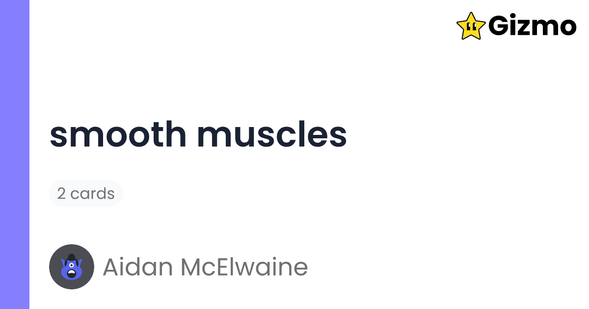Smooth Muscles | Flashcards