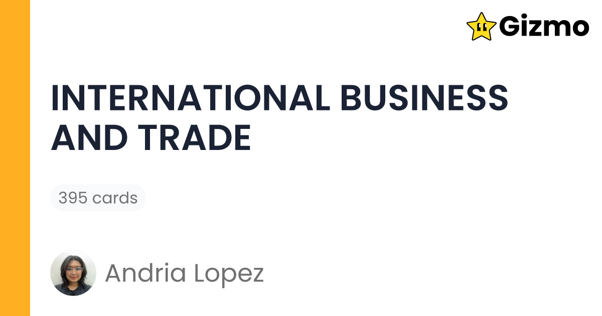 International Business and Trade | Flashcards