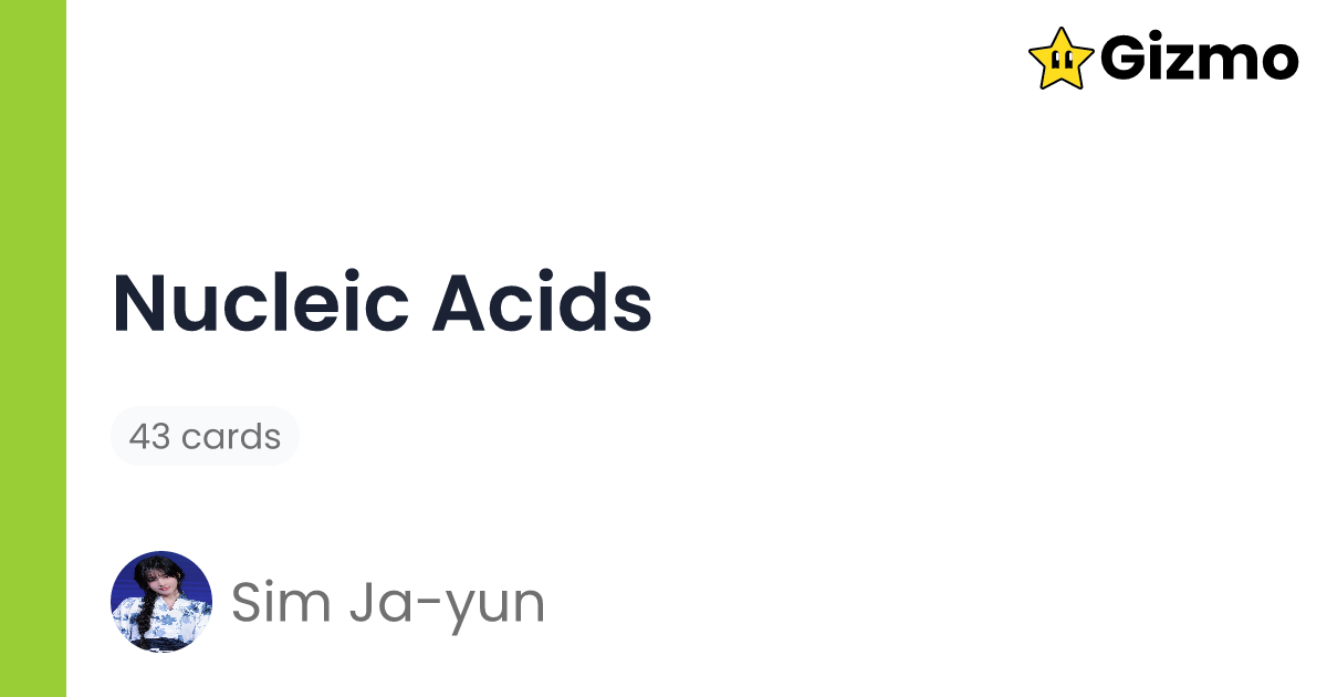 Nucleic Acids | Flashcards