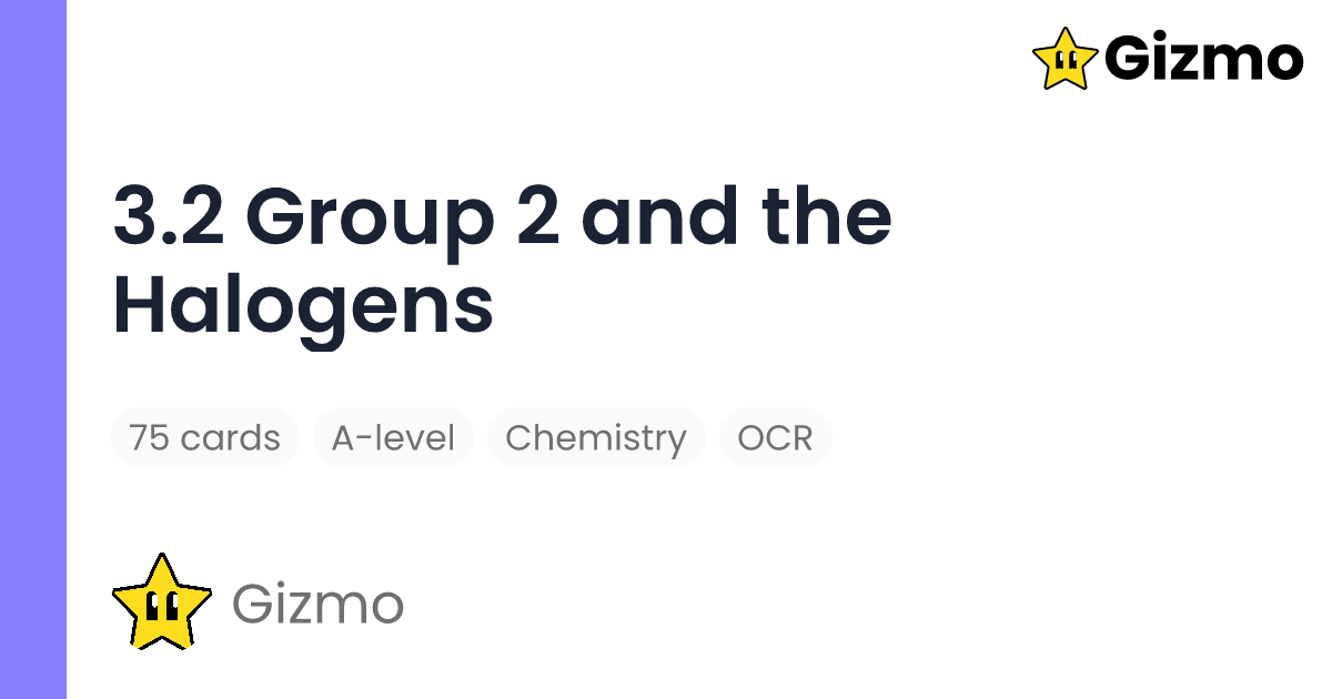 3.2 Group 2 and the Halogens | Flashcards