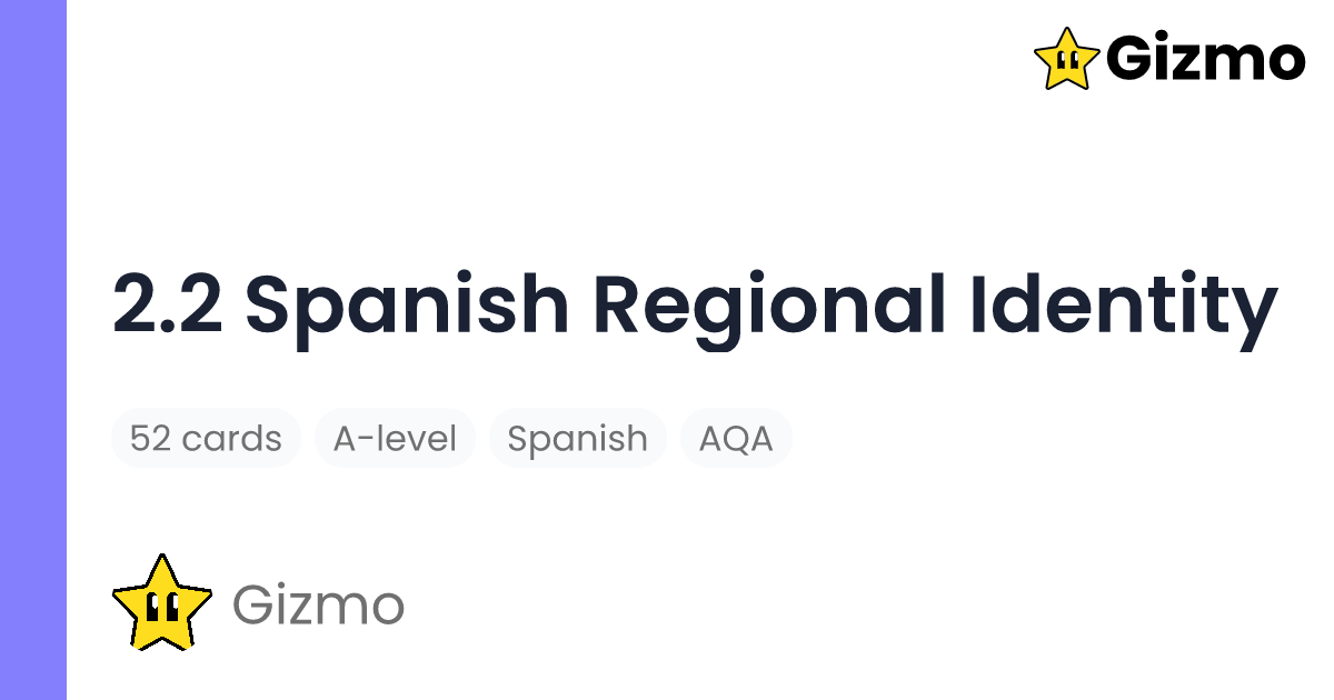 2.2 Spanish Regional Identity | Flashcards