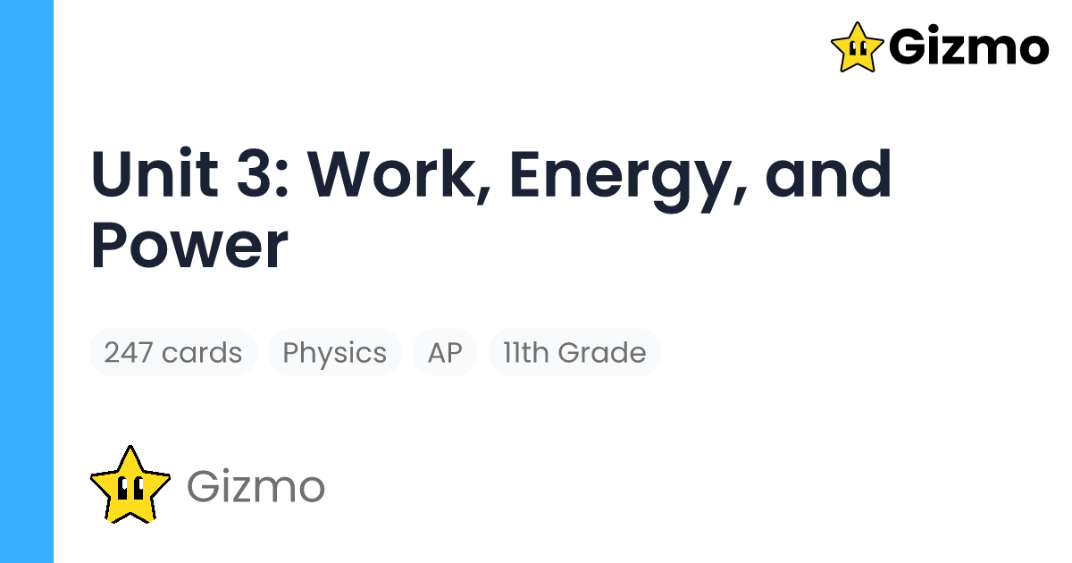 Unit 3: Work, Energy, and Power | Flashcards