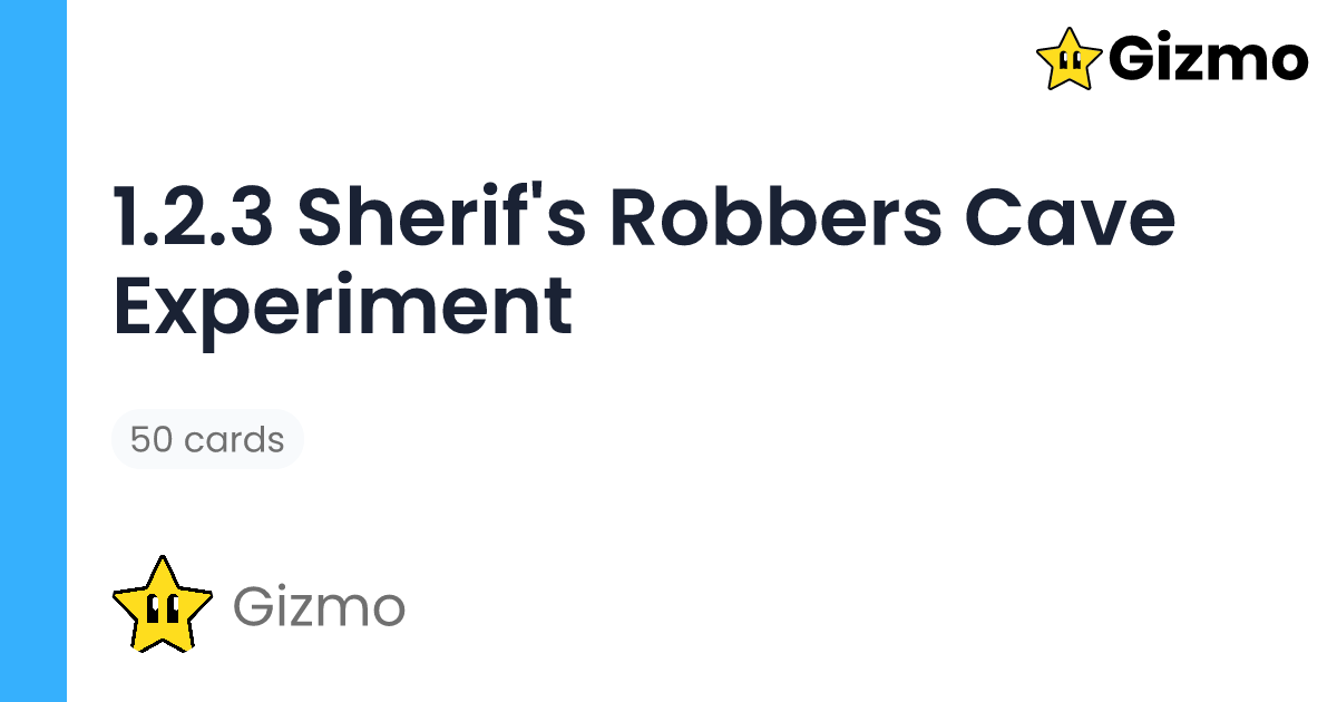 1.2.3 Sherif's Robbers Cave Experiment | Flashcards