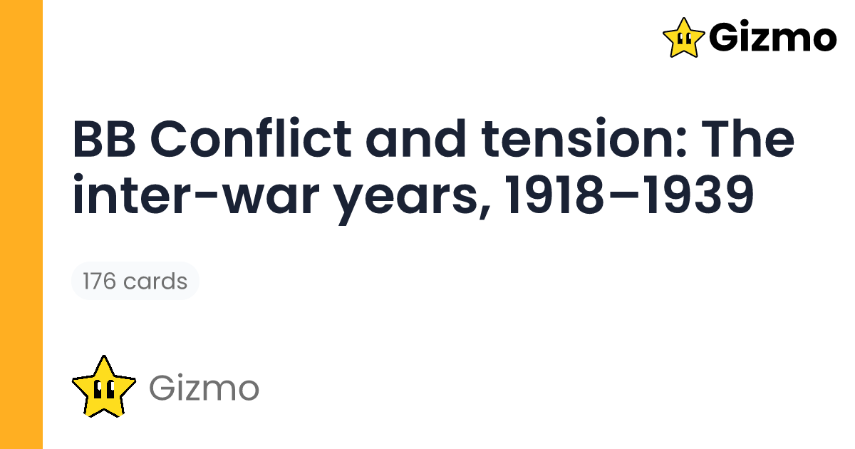 Bb Conflict and Tension: the Inter-war Years, 1918–1939 | Flashcards