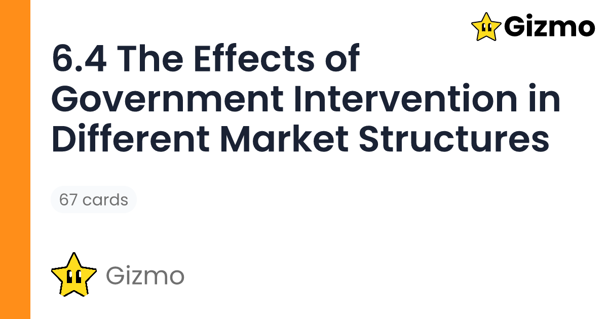 6.4 the Effects Of Government Intervention in Different Market ...