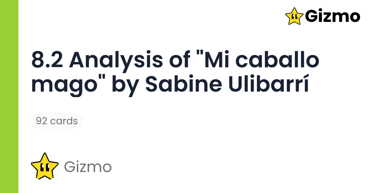 8.2 Analysis Of "mi Caballo Mago" by Sabine Ulibarrí | Flashcards
