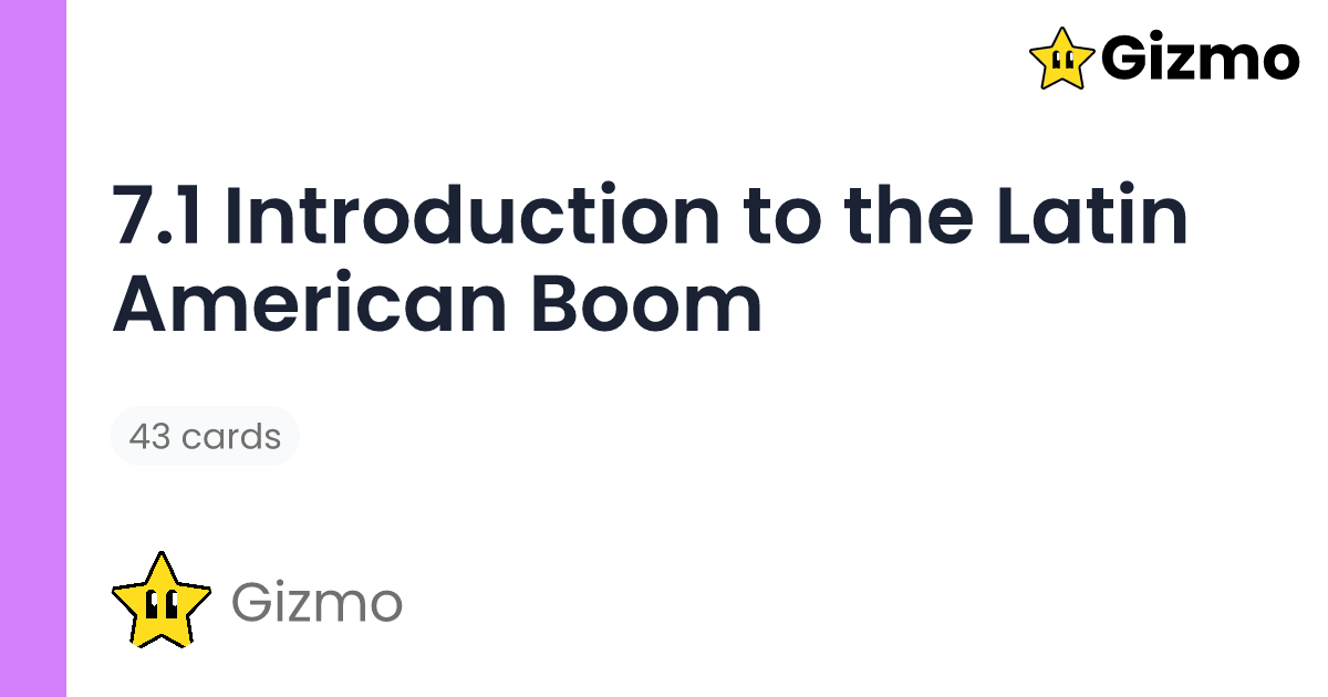 7.1 Introduction to the Latin American Boom | Flashcards