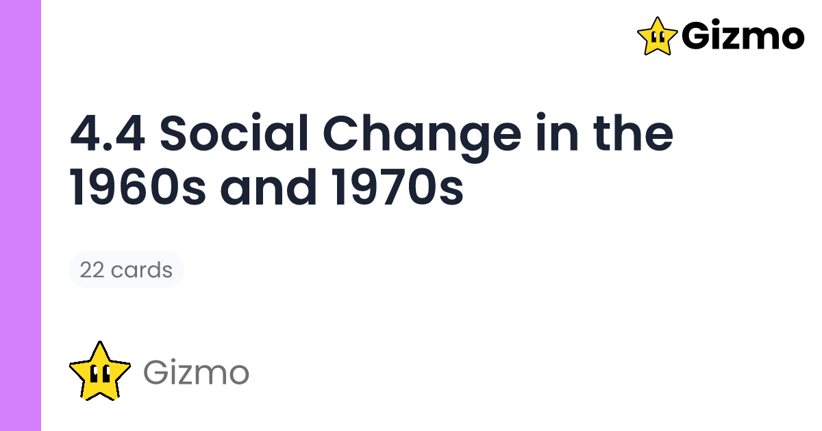 4.4 Social Change in the 1960s and 1970s | Flashcards