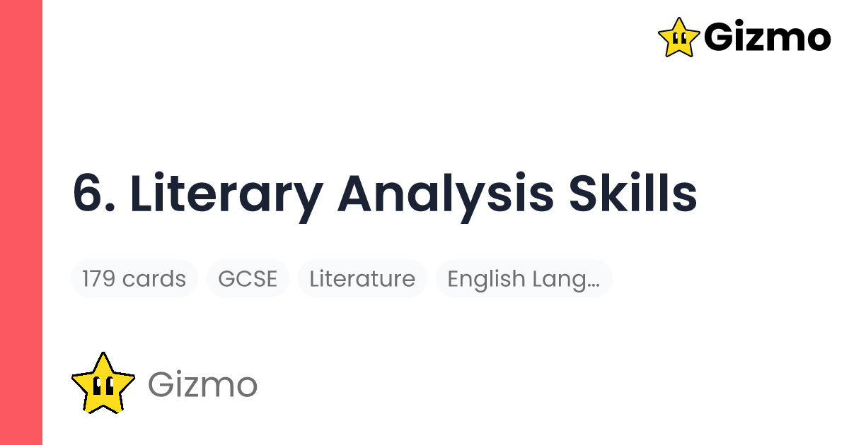 6. Literary Analysis Skills | Flashcards