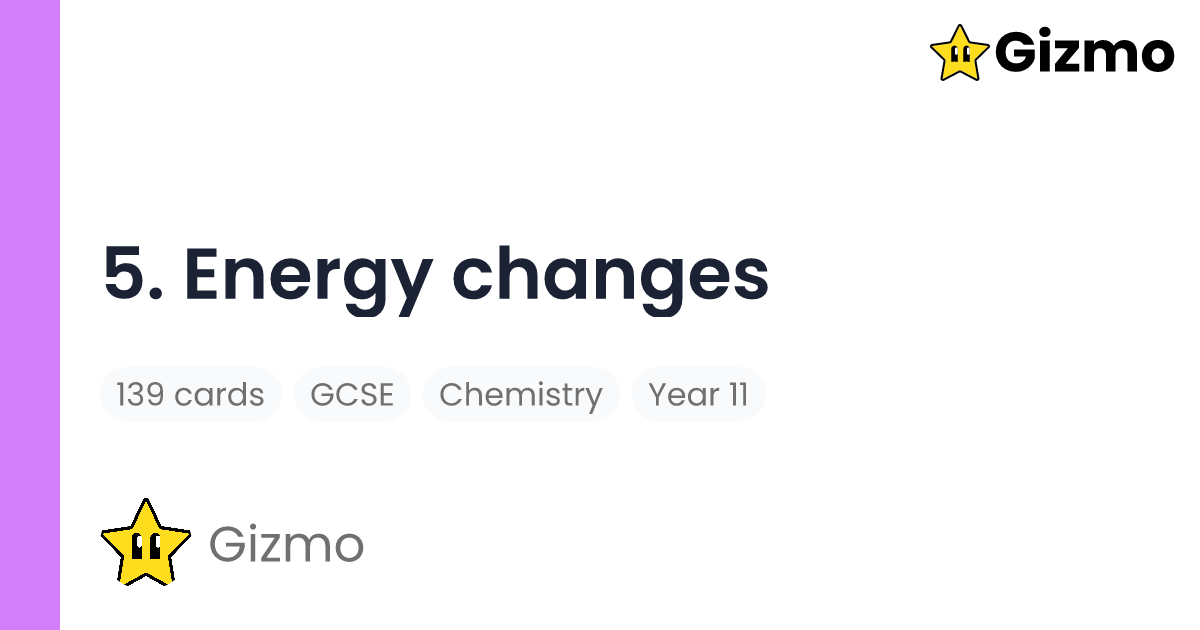 5. Energy Changes | Flashcards
